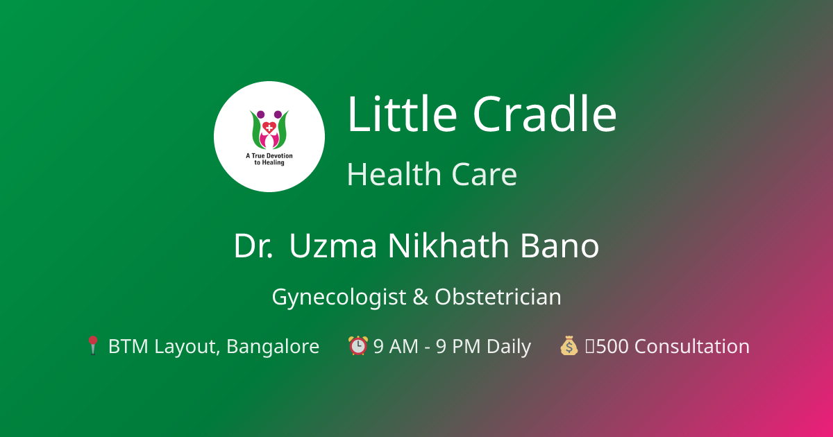 Dr. Uzma Nikhath Bano - Gynecologist & Obstetrician in BTM Layout ...